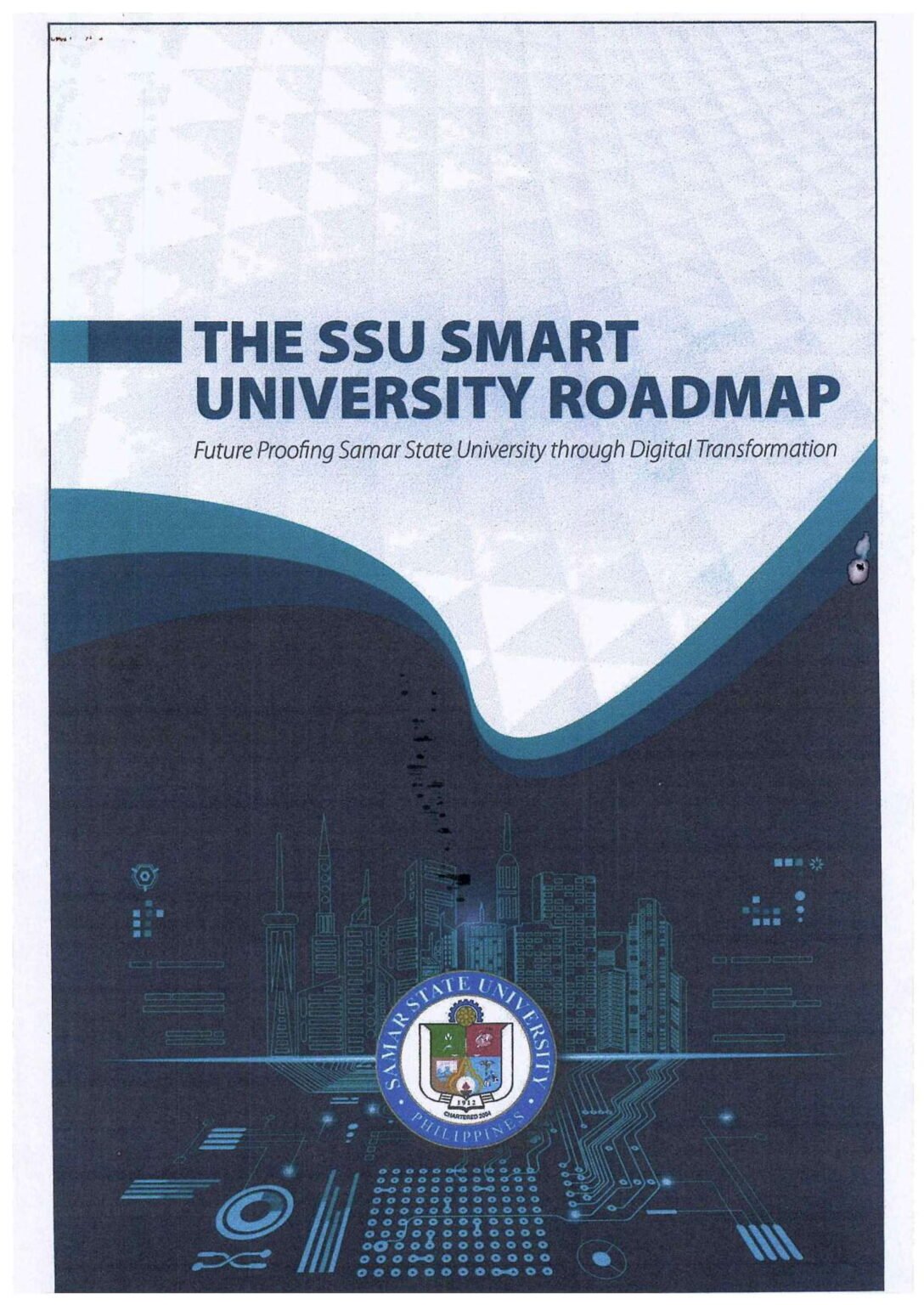 The SSU Smart University Roadmap - Samar State University